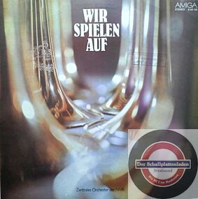 Zentrales Orchester der NVA - Wir spielen auf